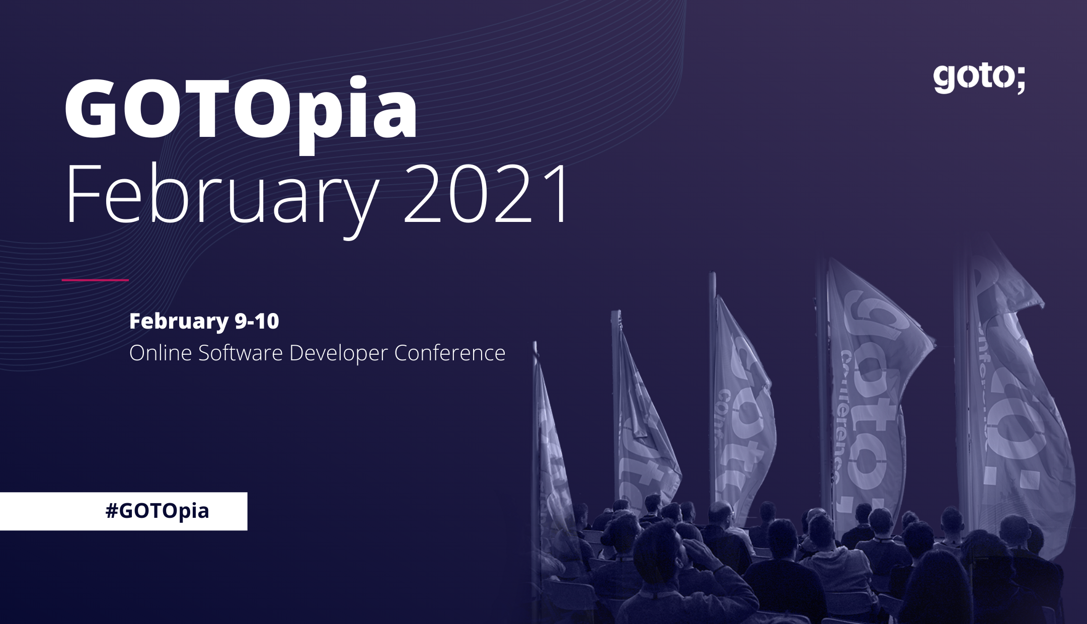 GOTOpia February 2021 Highlights | gotopia.tech
